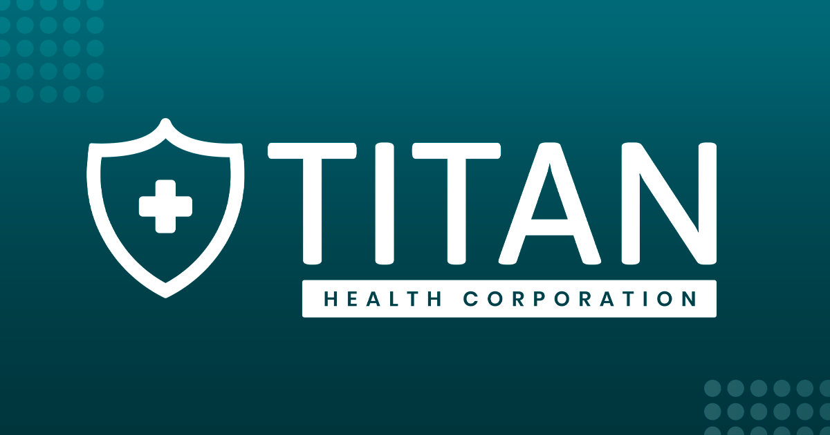Titan Health Corporation: Bridging Gaps in Healthcare